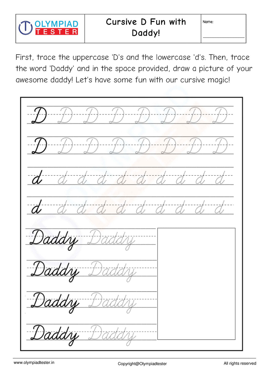Cursive D Fun with Daddy! | Olympiad tester