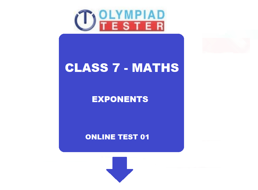 Class 7 IMO Prep - Exponents - Test 01 | Olympiad tester